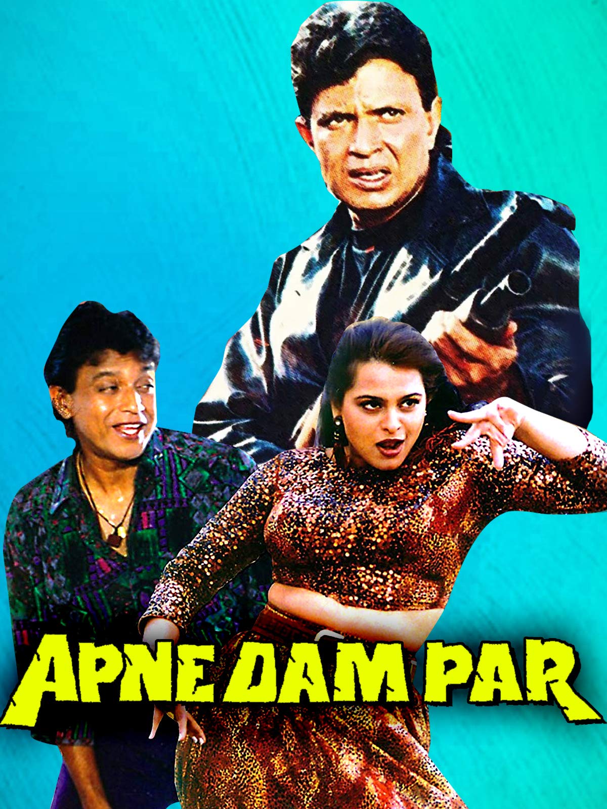 Apne Dam Par Cast List | Apne Dam Par Movie Star Cast | Release Date ...