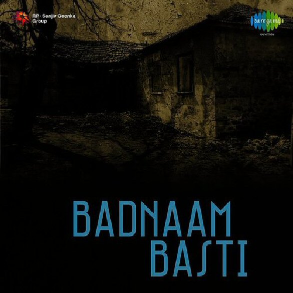 Badnaam Basti Cast List | Badnaam Basti Movie Star Cast | Release Date ...