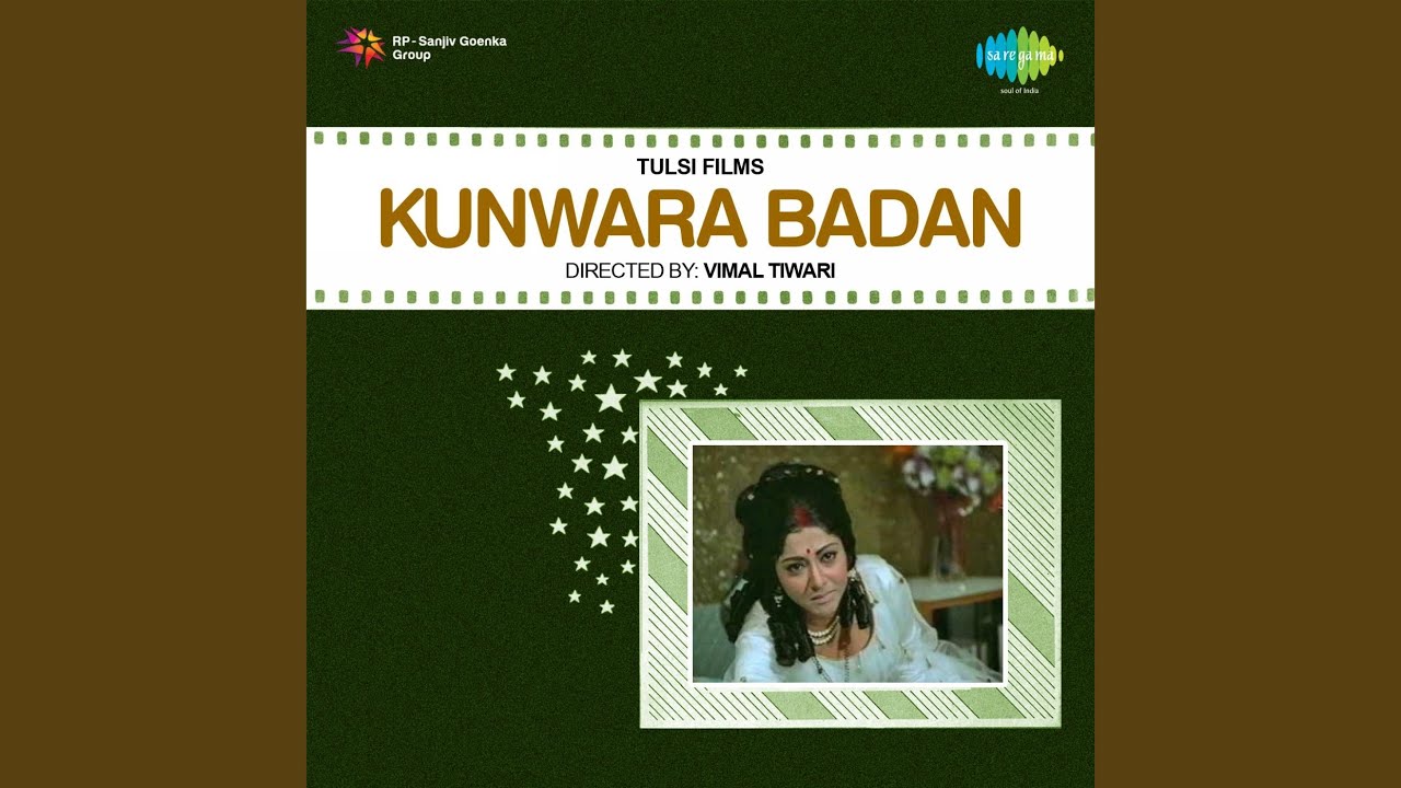 Kunwara Badan Cast List | Kunwara Badan Movie Star Cast | Release Date ...